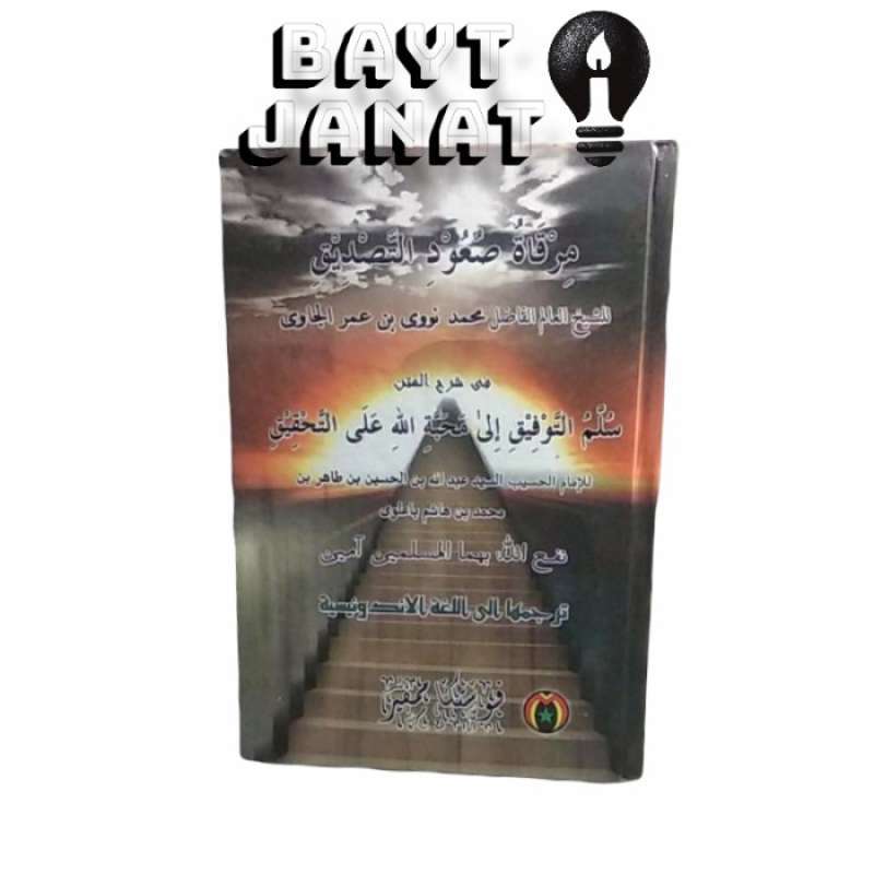 Promo Syarah Dan Terjemah Mirqotu Suud/sulamut Taufiq Diskon 23% Di Seller Sumijayeti Store ...