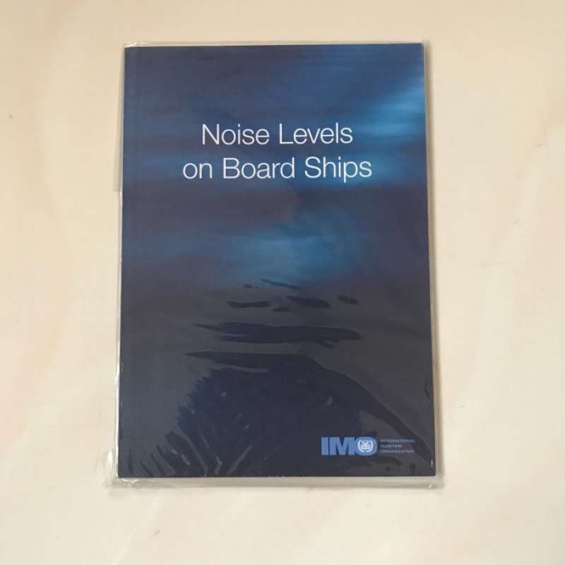 Promo Buku Perkapalan Imo Noise Levels On Board Ships Diskon 23% Di ...