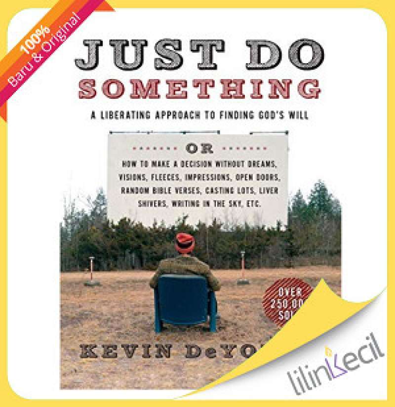 Promo Buku Just Do Something (kevin Deyoung) Diskon 23% Di Seller Malini Store - Cengkareng ...
