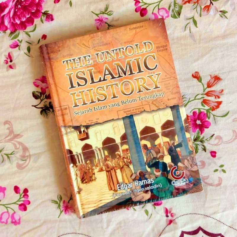 Promo The Untold Islamic History - Sejarah Islam Yang Belum Terungkap ...
