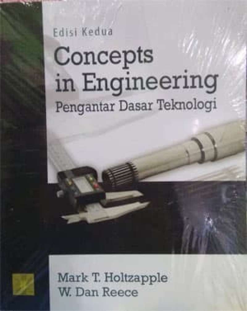Promo Buku Concepts In Engineering Pengantar Dasar Teknologi - Edisi ...