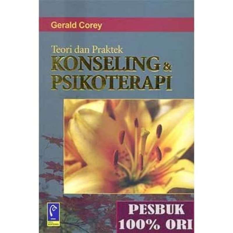 Promo Buku Teori Dan Praktek Konseling Dan Psikoterapi Gerald Corey ...
