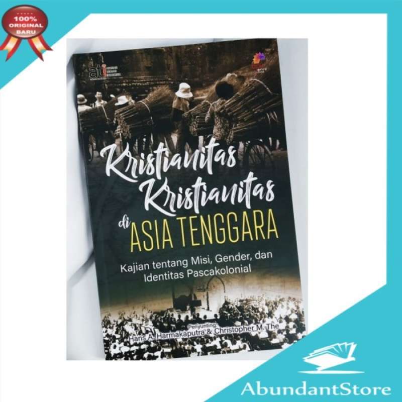 Promo Ori Buku Kristianitas2 Di Asia Tenggara: Misi, Gender Dan ...
