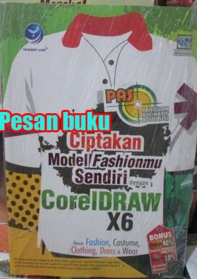 Promo Buku Panduan Aplikatif Dan Solusi: Ciptakan Model Fashionmu ... Promo Buku Panduan Aplikatif Dan Solusi: Ciptakan Model Fashionmu ...