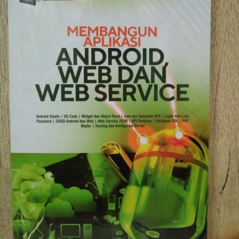 Promo Membangun Aplikasi Android Web Dan Web Service Diskon 26% Di ... Promo Membangun Aplikasi Android Web Dan Web Service Diskon 26% Di ...