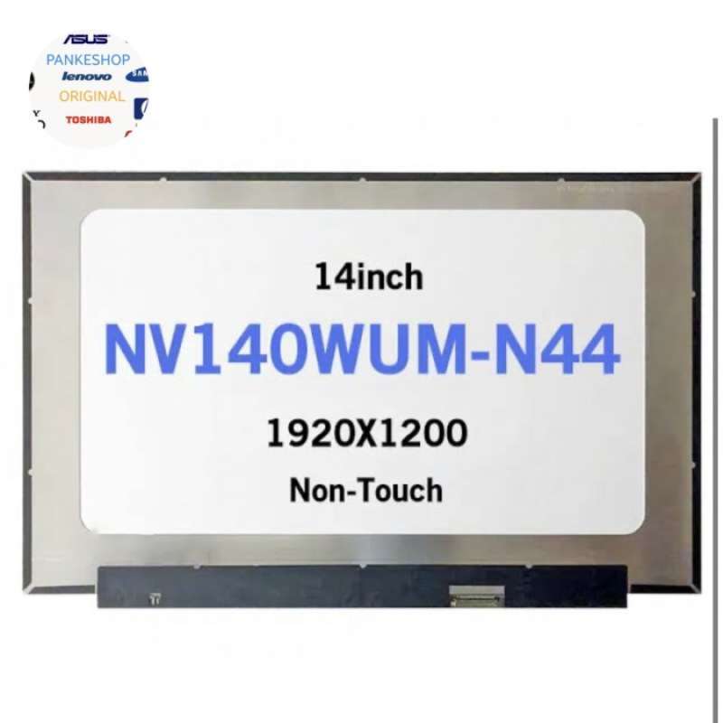 Promo Layar Led Lcd Laptop 14 Inch Wuxga / Fhd+ Nv140wum-n44 Ne140wum ...