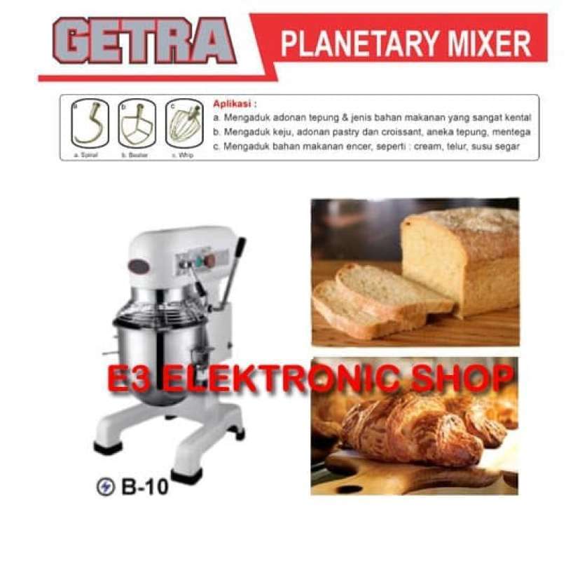 Promo Getra B-10 Planetary Mixer - Mesin Pengaduk Adonan Roti 3 Kg ...
