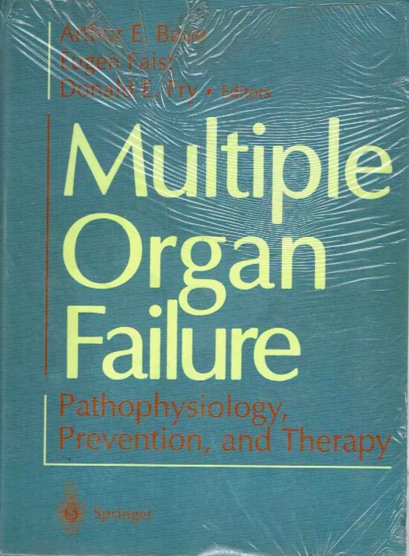 Promo Multiple Organ Failure: Pathophysiology, Prevention, and Therapy ...
