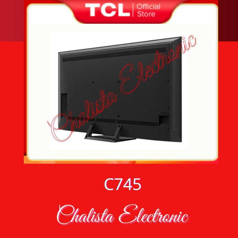 Jual Tcl 55c745 / C745 Qled 4k Uhd Smart Google Tv W/ 144hz Vrr 55 Inch Di Seller Chalista ...