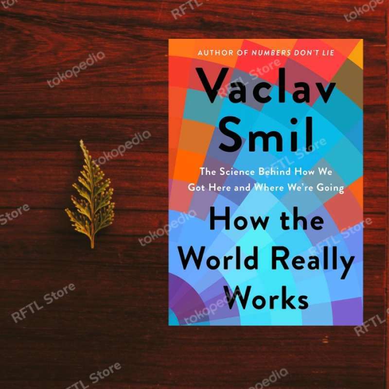 Promo Book import - How the World Really Works Vaclav Smil HC Diskon 23 ...