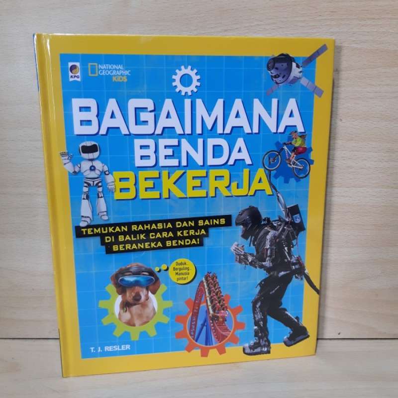 Jual Buku Sains Anak. Bagaimana Benda Bekerja.oleh T.j. Resler. Di ...