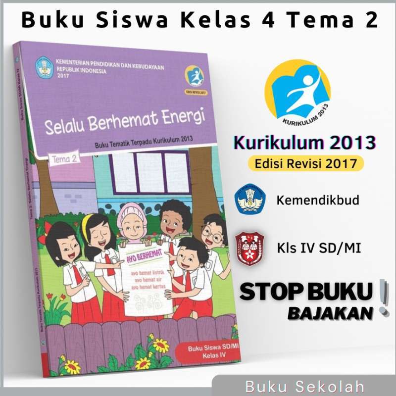 Jual Buku Tematik Tema 2 Kelas 4 SD/Mi Selalu Berhemat Energi Terpadu Kurikulum 2013 Edisi ...
