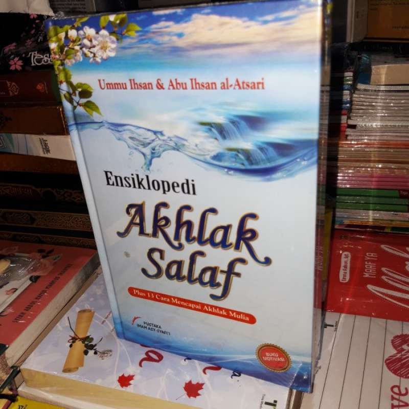 Promo Ensiklopedi Akhlak Salaf - Plus 13 Cara Mencapai Akhlak Mulia !! Diskon 23% di Seller ...