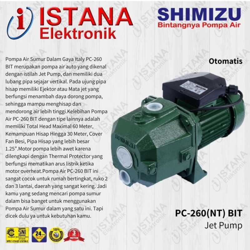 Jual SHIMIZU POMPA AIR SUMUR DALAM JET PUMP OTOMATIS PC-260NT BIT di Seller Istana Elektronik ...