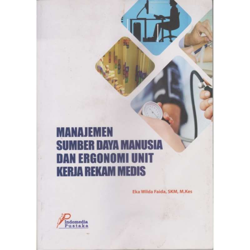 Promo Manajemen Sumber Daya Manusia Dan Ergonomi Unit Kerja Rekam Medis Diskon 23% di Seller ...