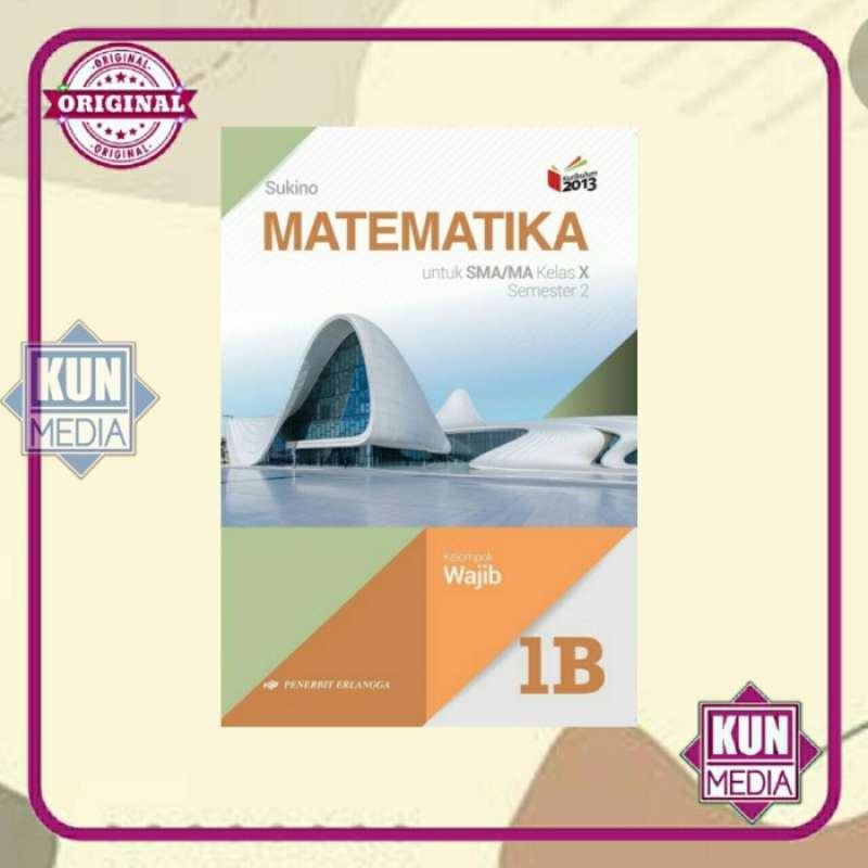 Jual Buku Matematika Sukino Wajib Sma Kelas 1a 1b 2a 2b 3a 3b Erlangga ...