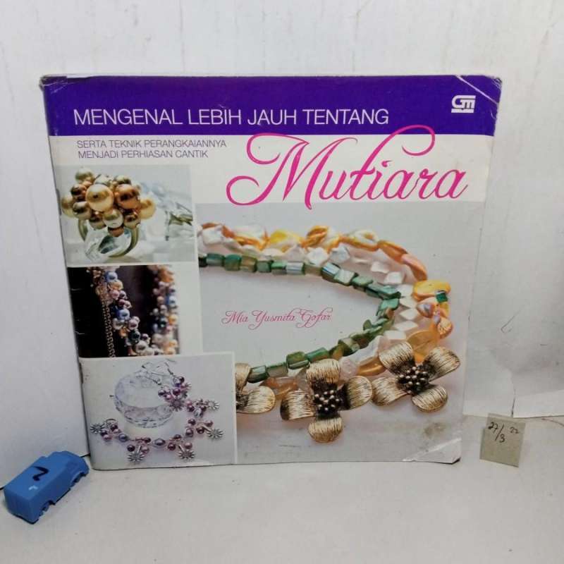 Jual mengenal lebih jauh tentang mutiara serta teknik perangkaian 68 ...