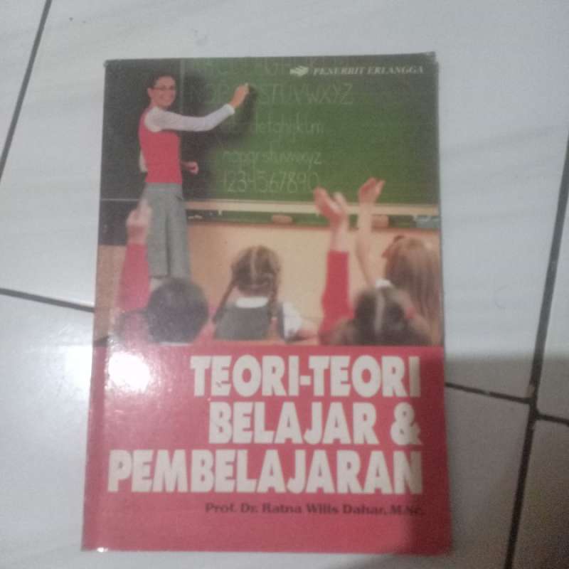 Promo TEORI BELAJAR & PEMBELAJARAN Prof.Dr.Ratna Wilis Dahar,M.Si Diskon 23% di Seller Faika ...