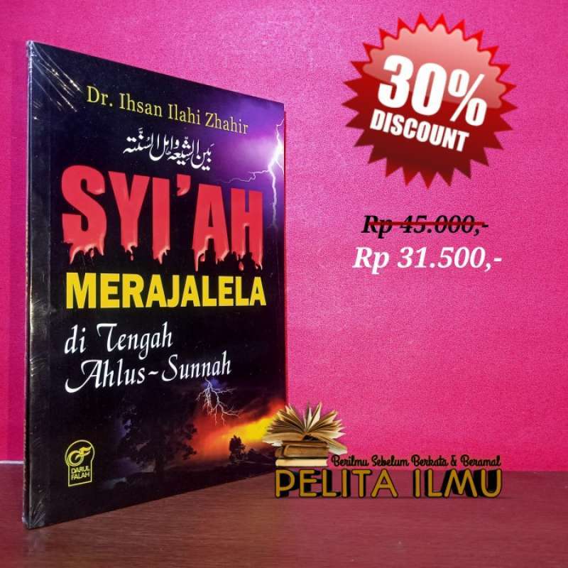 Promo Buku Syi'ah Merajalela Di Tengah Ahlus Sunnah Diskon 23% Di ...