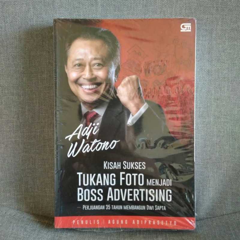 Jual Adji Watono - Kisah Sukses Tukang Foto menjadi Boss Advertising di Seller Samudra_Solo ...