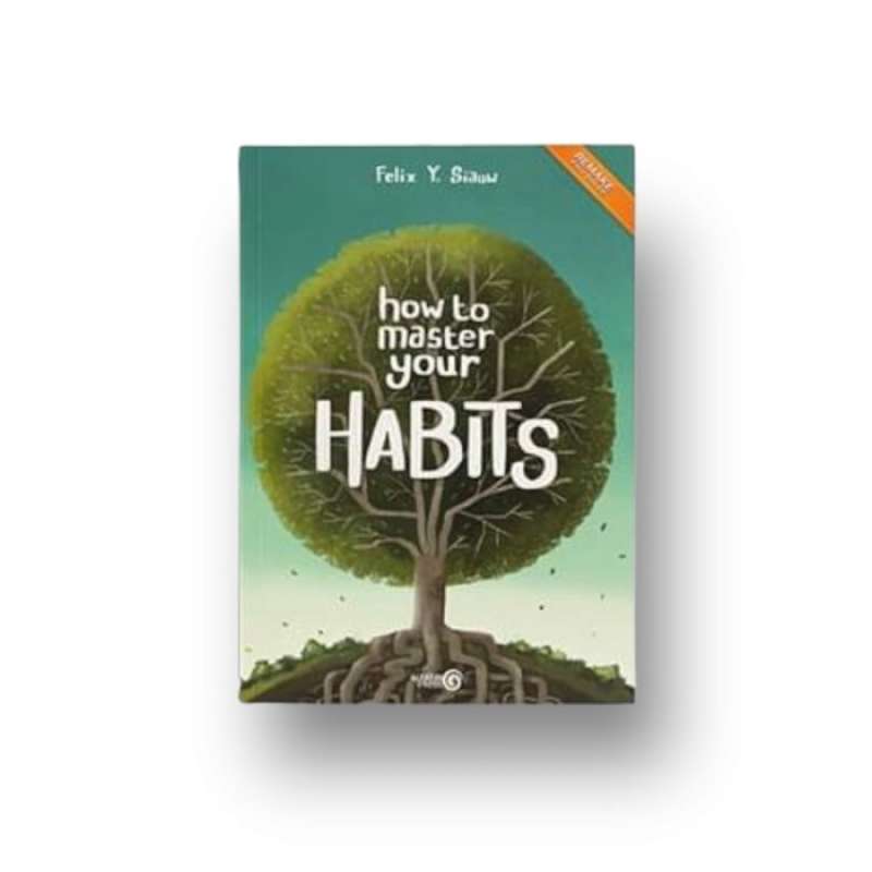 Promo How Master Your Habits Original Buku Felix Y Siauw Diskon 23% di ...