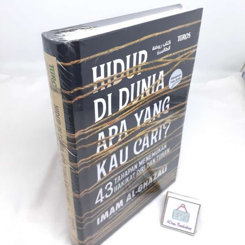 Promo Buku Hidup Di Dunia Apa Yang Kau Cari Imam Al Ghazali Turos ...