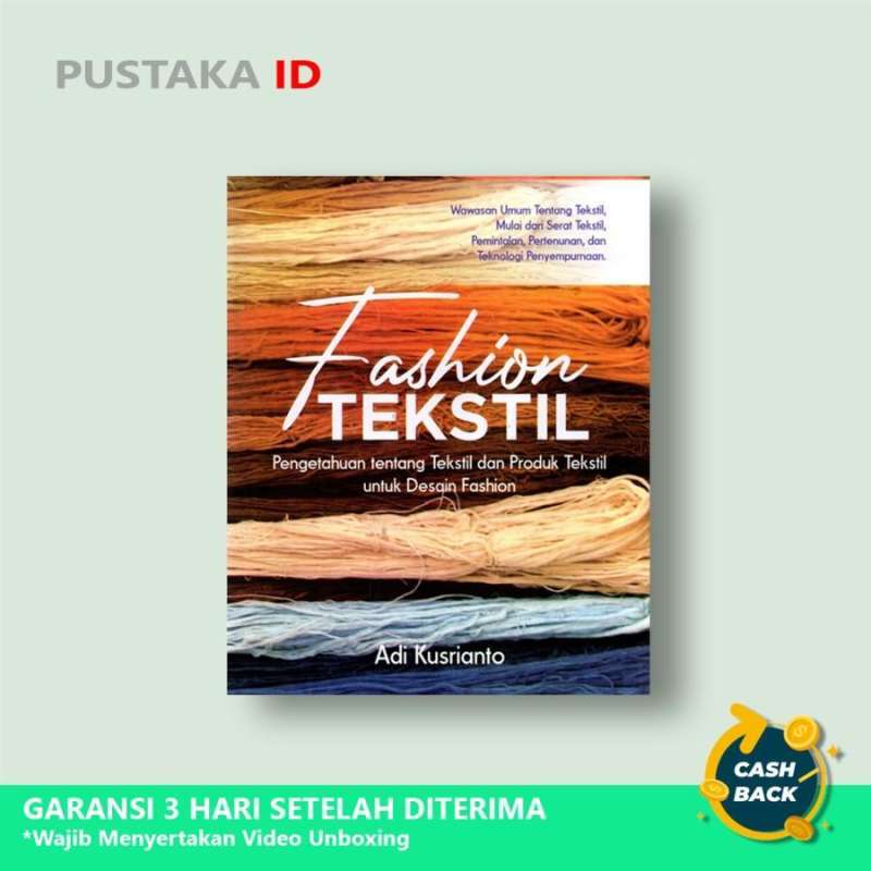 Jual Buku Fashion Tekstil, Pengetahuan Tentang Tekstil Dan Produk ...