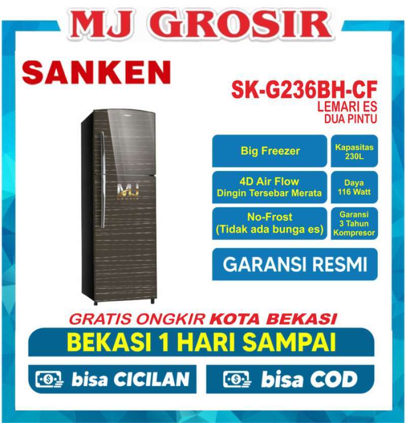 Promo Kulkas Sanken Sk-g 236 Bhcf Lemari Es 2 Pintu Sk-g236 230 Liter Diskon 23% Di Seller Cuanz ...