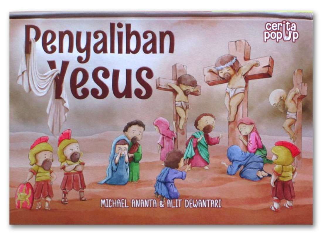 Jual Buku Pop-up Cerita Alkitab Penyaliban Yesus Di Seller Noelle ... Jual Buku Pop-up Cerita Alkitab Penyaliban Yesus Di Seller Noelle ...