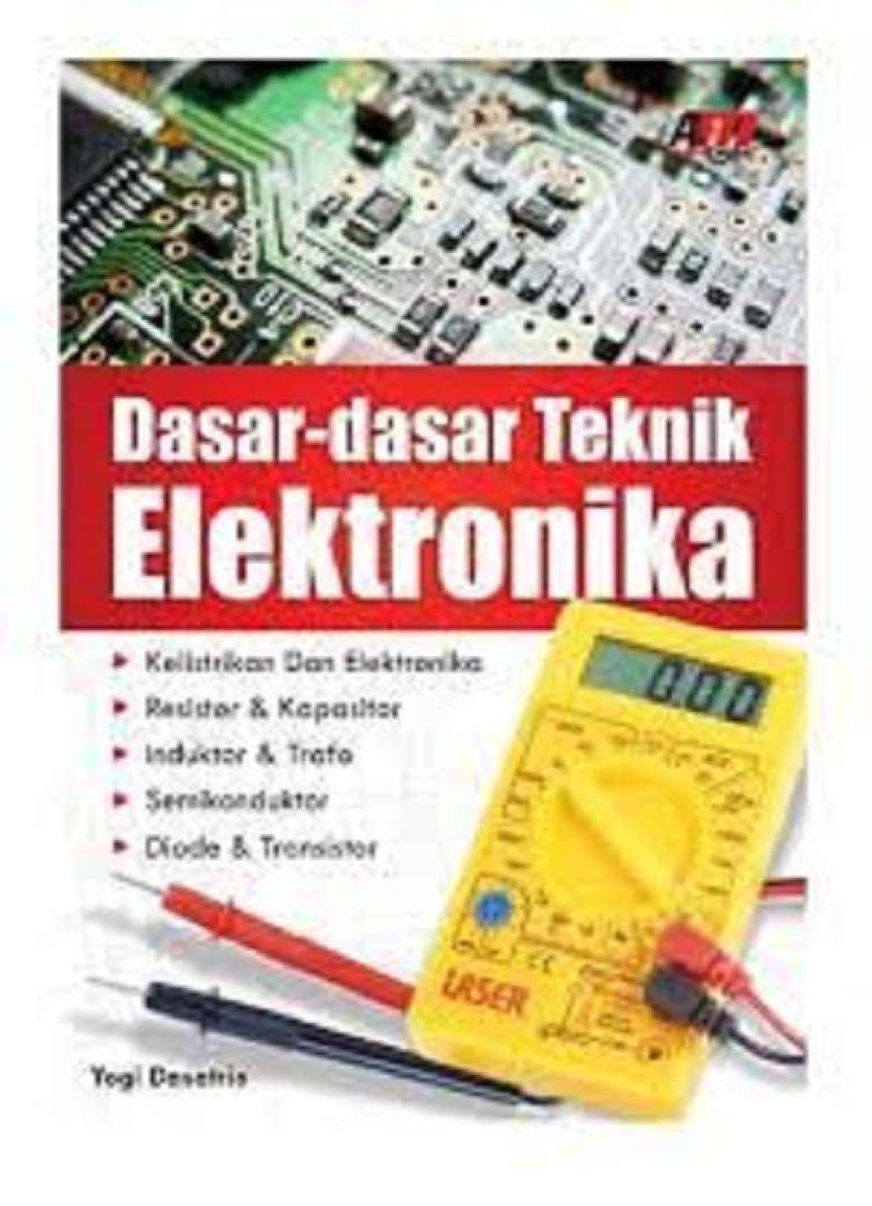 Jual Buku Dasar Dasar Teknik Elektronika Yogi Dasatrio Javalitera Di Seller Hachi - Cengkareng ...
