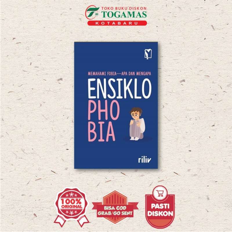 Jual Memahami - Apa Dan Mengapa Ensiklophobia - Riliv Di Seller Togamas ... Jual Memahami - Apa Dan Mengapa Ensiklophobia - Riliv Di Seller Togamas ...