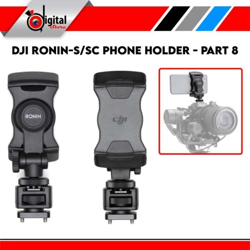 Promo Dji Ronin-s / Sc Phone Holder - Part 8 Diskon 23% Di Seller ...