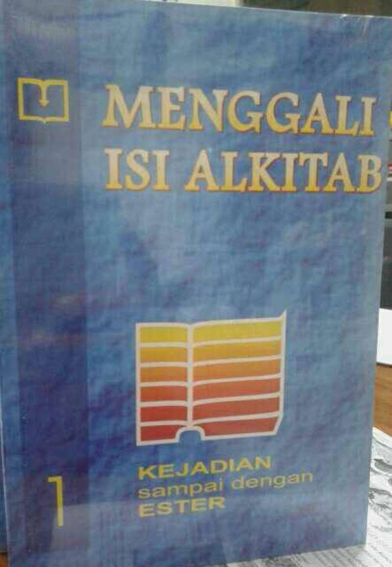 Promo Ori Buku Menggali Isi Alkitab Kejadian Sampai Ester Diskon 26% Di ...