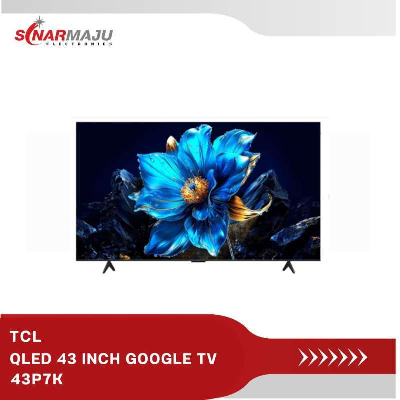 Promo Qled Tv 43 Inch Tcl 4k Google Tv 43p7k Diskon 2% Di Seller ...