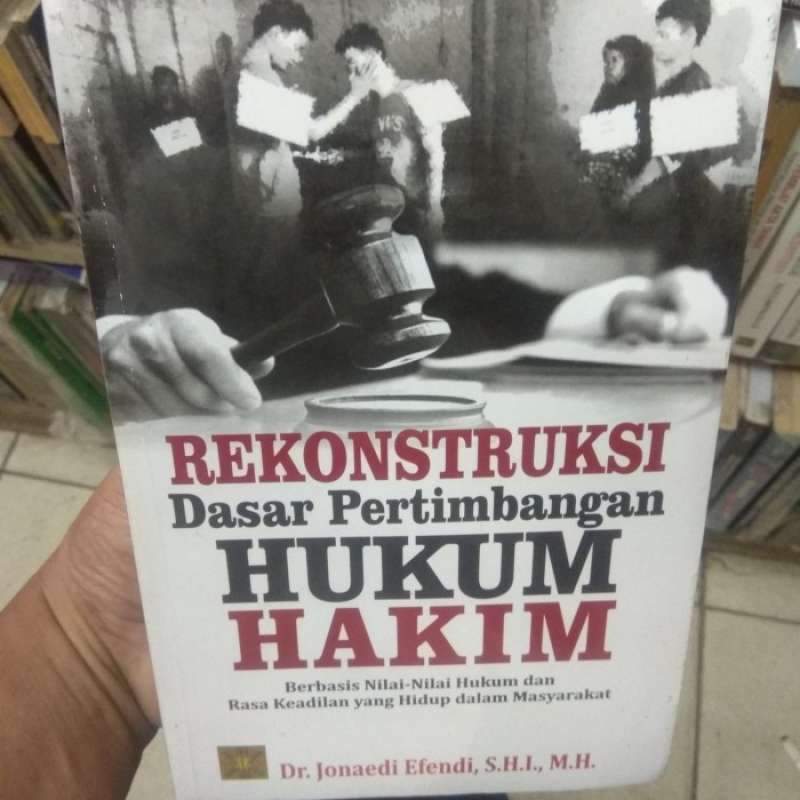 Promo Rekonstruksi Dasar Pertimbangan Hukum Hakim Berbasis Nilai Nilai Hukum Multicolor Diskon 