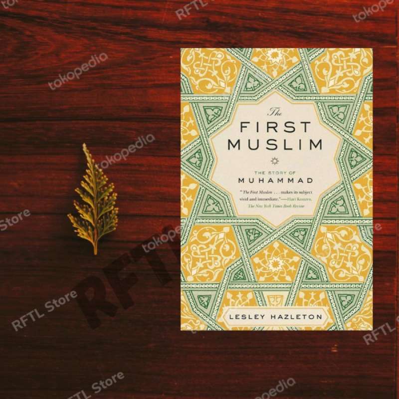 Promo Book Import The First Muslim: The Story of Muhammad Diskon 23% di ...