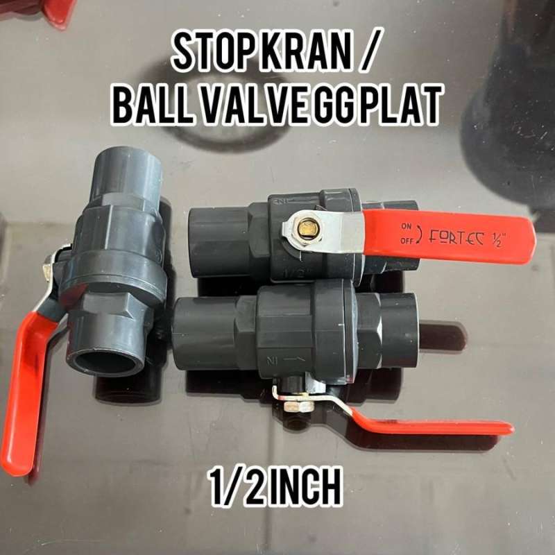 Jual STOP KRAN / BALL VALVE PVC GAGANG PLAT BESI UKURAN 1/2 inch Fortec di Seller ...