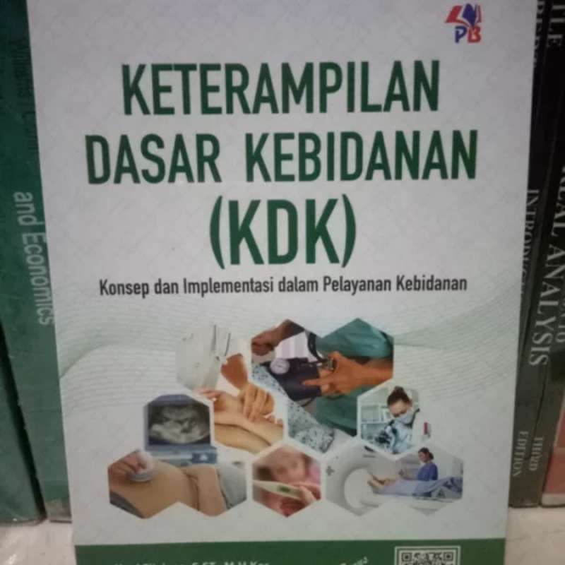 Promo Buku Keterampilan Dasar Kebidanan Kdk By Yuni Fitriana & Ana ...