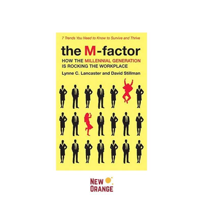 Promo The M-Factor: How the Millennial Generation Is Rocking the ...