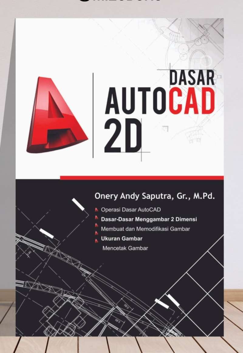 Jual Buku Dasar Autocad 2 Dimensi di Seller Singkuan Pustaka ...