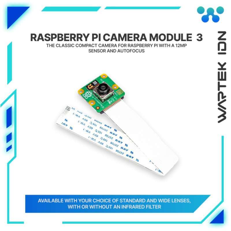 Jual Raspberry Pi Camera Module 3 12 Mp Sensor And Autofocus Wide