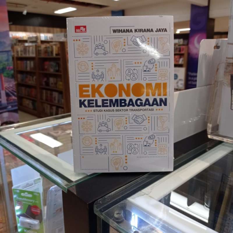 Promo buku ekonomi kelembagaan wihana kirana jaya original gramedia Diskon 27% di Seller Pilihan ...