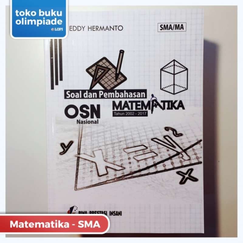 Jual Soal dan Pembahasan Olimpiade Matematika OSN di Seller Pilihan Shop - Harapan Jaya, Kota ...
