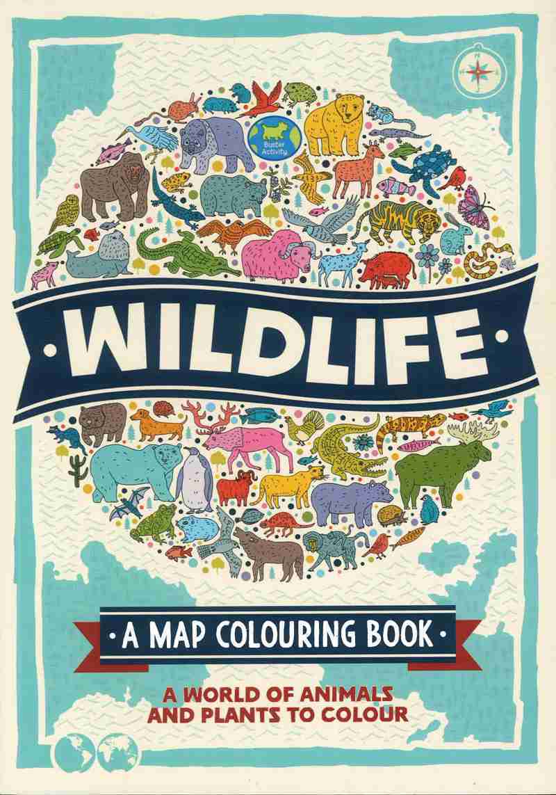Promo WILDLIFE: A MAP COLOURING BOOK: A WORLD OF ANIMALS AND PLANTS TO ...