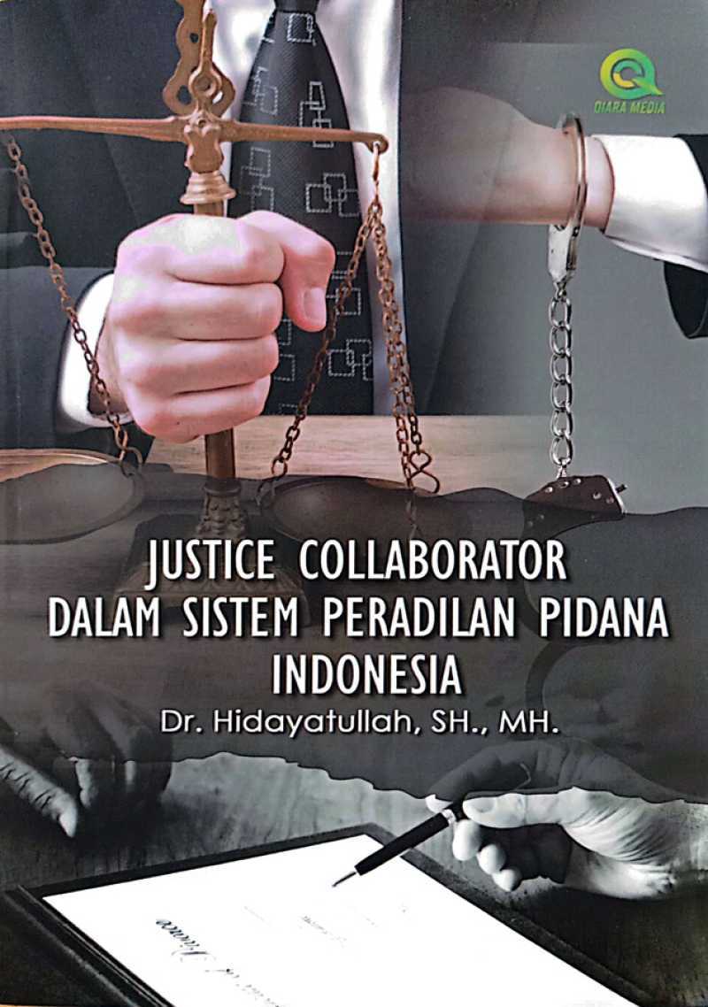 Jual Justice Collaborator Dalam Sistem Peradilan Pidana Indonesia di Seller Gramedia Official ...