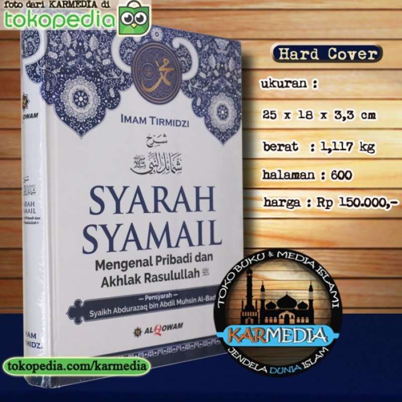 Promo Syarah Syamail Mengenal Pribadi Dan Akhlak Rasulullah - Al Qowam ...