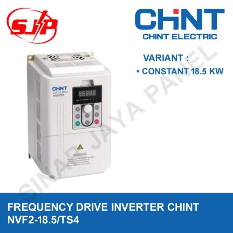 Promo FREQUENCY DRIVE INVERTER CHINT VFD NVF2-18.5/TS4 CONSTANT 18 Diskon 23% di Seller Lixia ...
