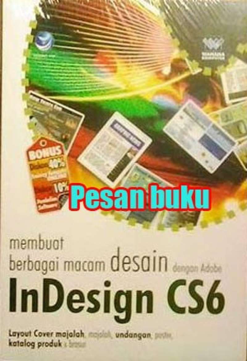 Promo Buku Membuat Berbagai Macam Desain Dengan Adobe Indesign Cs6 ...