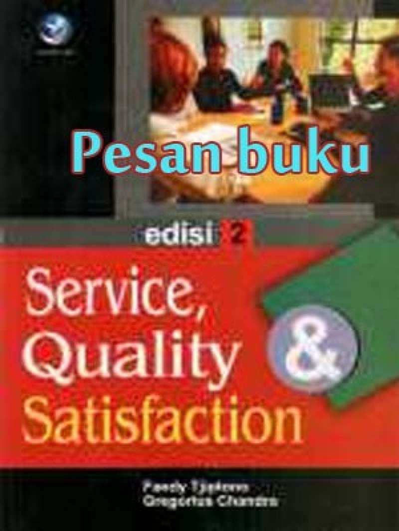 Promo Buku Service, Quality Dan Satisfaction Oleh Fandy Diskon 27% Di ...