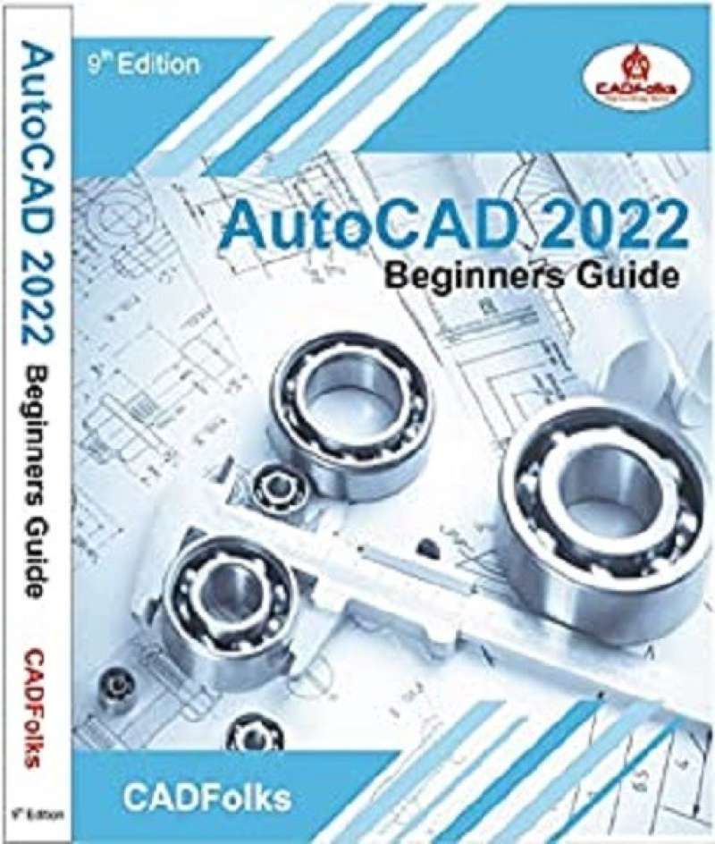 Promo Buku Cetak Autocad 2022 Beginners Guide (9th Edition) Diskon 29% ...